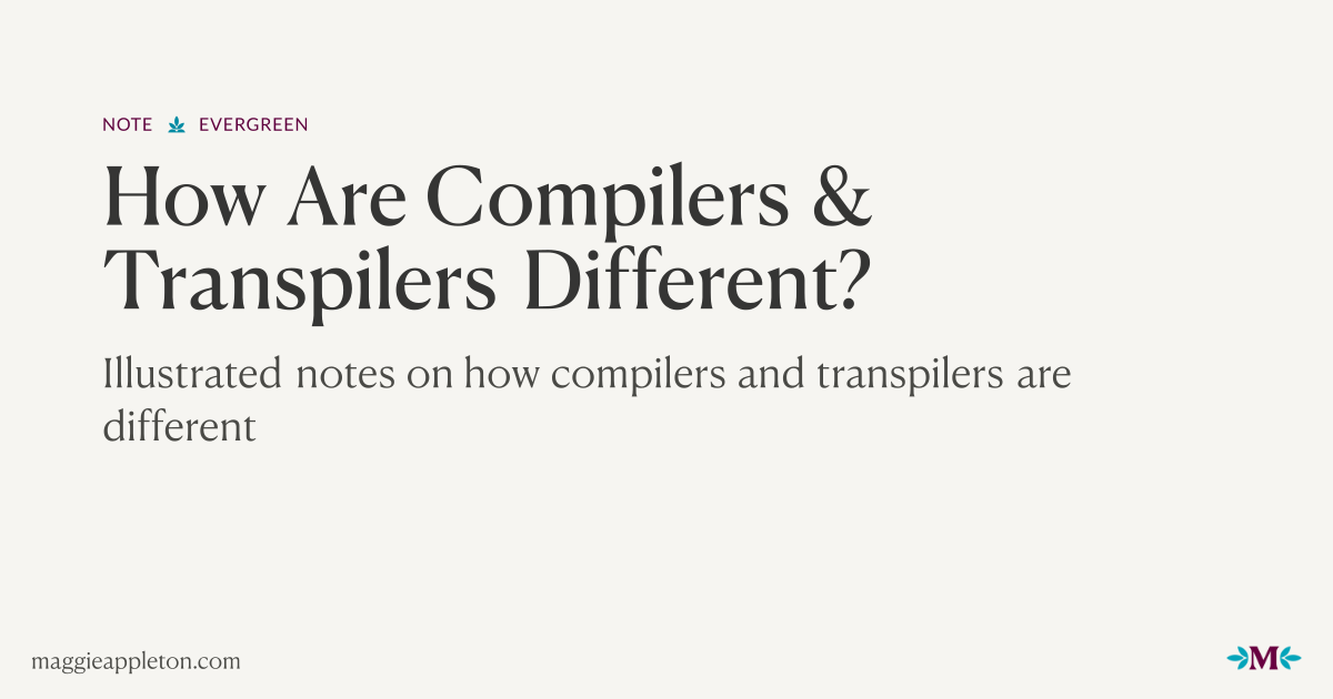 How Are Compilers & Transpilers Different?