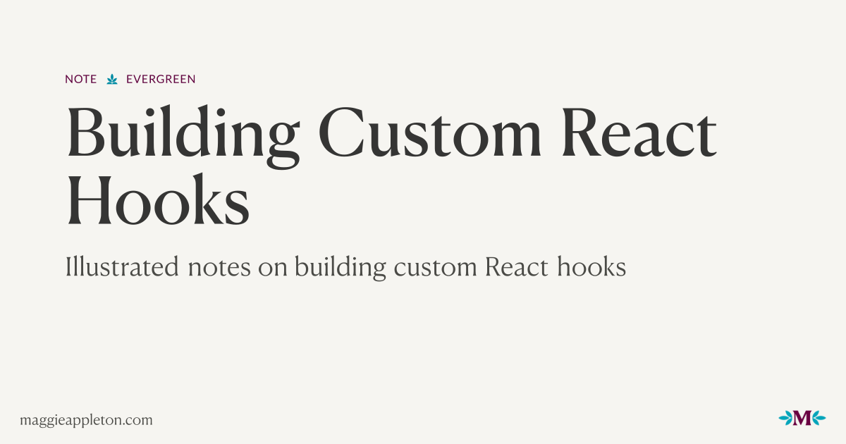 Building Custom React Hooks