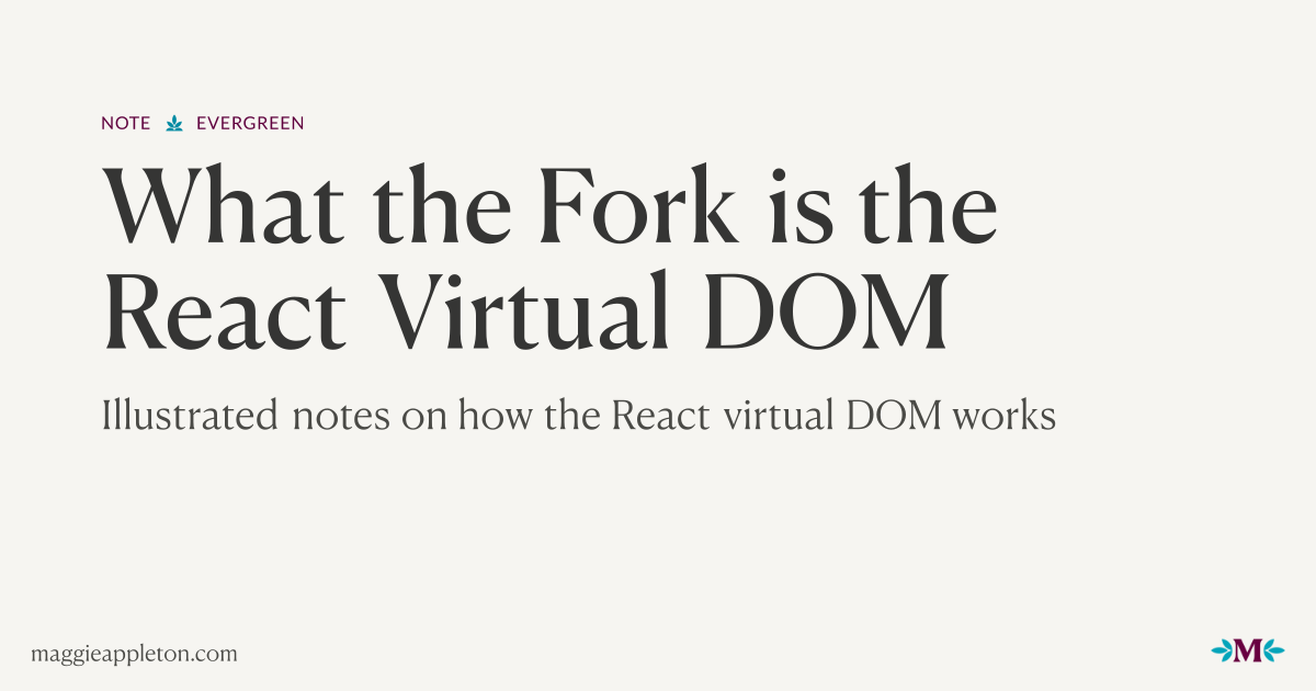 What the Fork is the React Virtual DOM