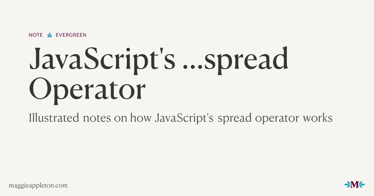 JavaScript's ...spread Operator
