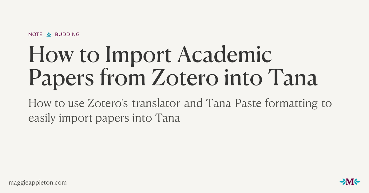 How to Import Academic Papers from Zotero into Tana